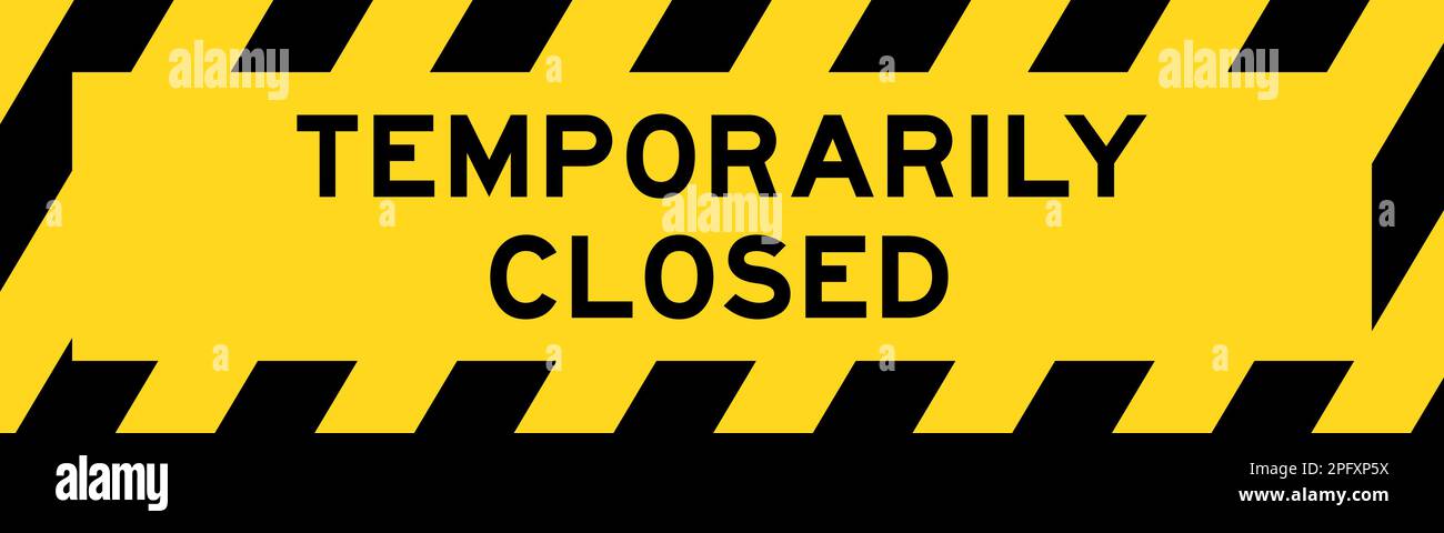Temporary closing Stock Vector Images - Alamy
