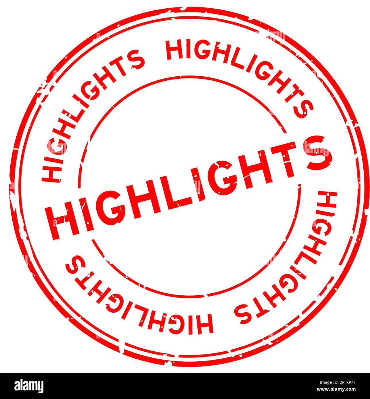 Grunge red highlights word round rubber seal stamp on white background ...