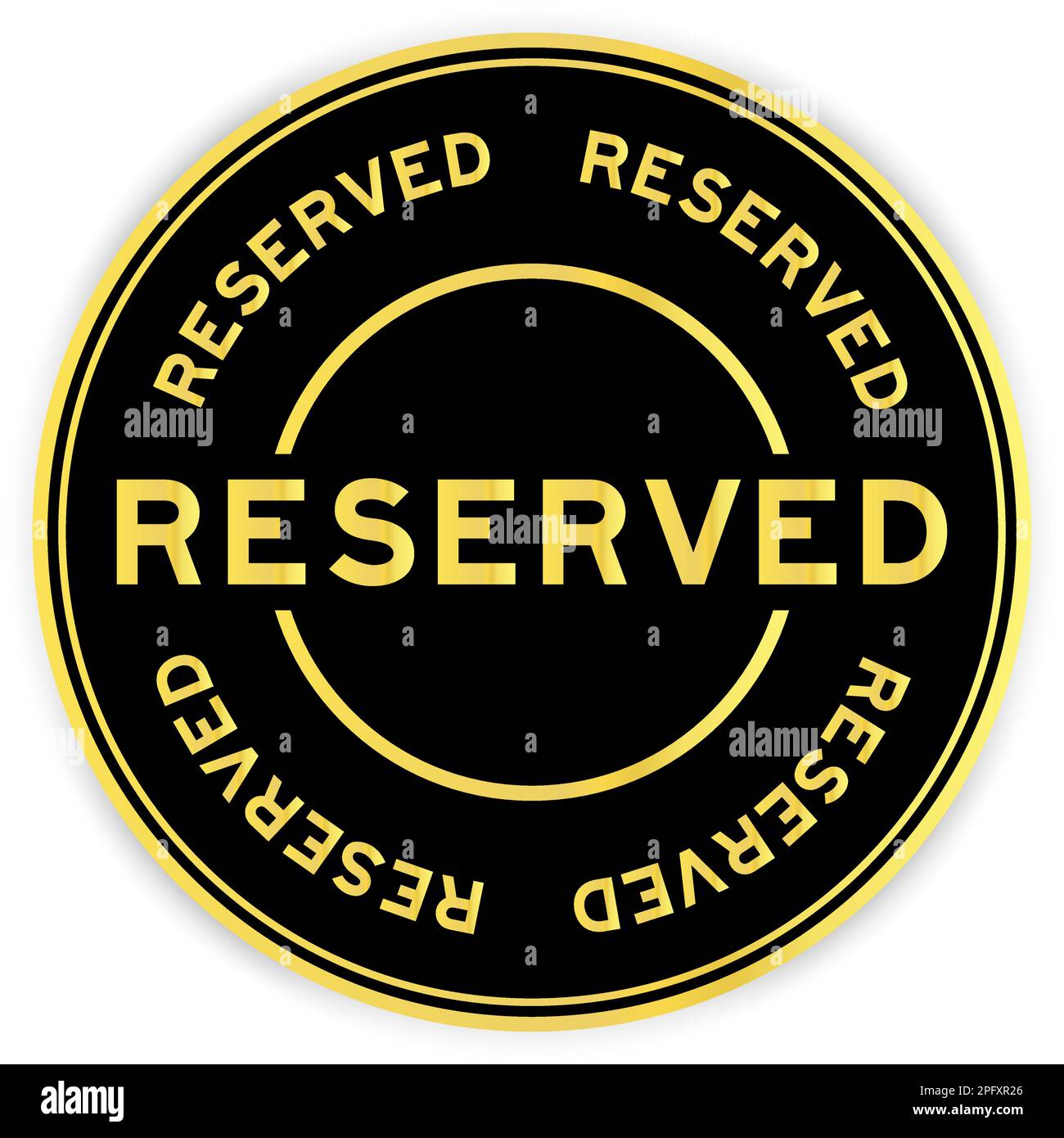 Black and gold color round label sticker with word reserved on white ...