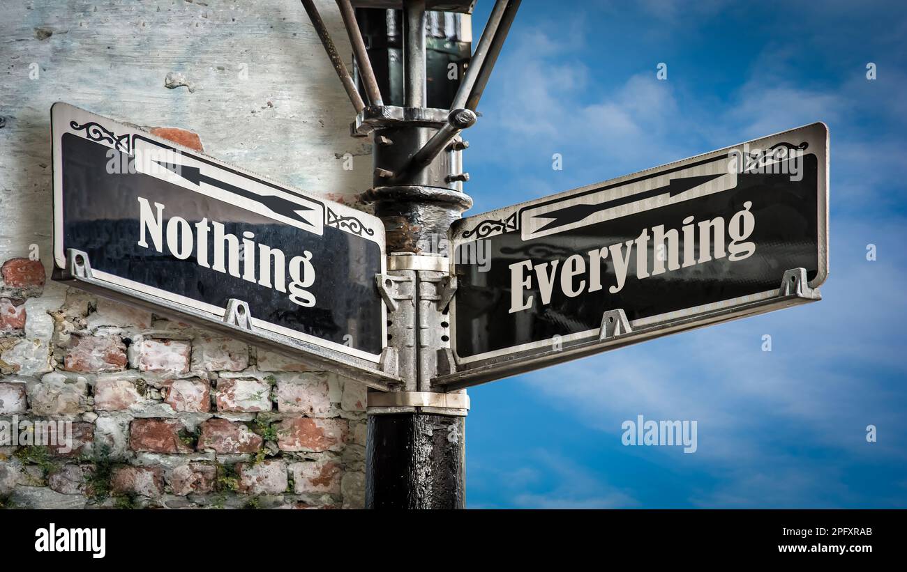 Street Sign the Direction Way to Everything versus Nothing Stock Photo ...