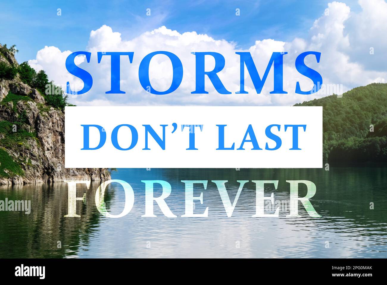 Storms Don T Last Forever Inspirational Quote Motivating To Believe In