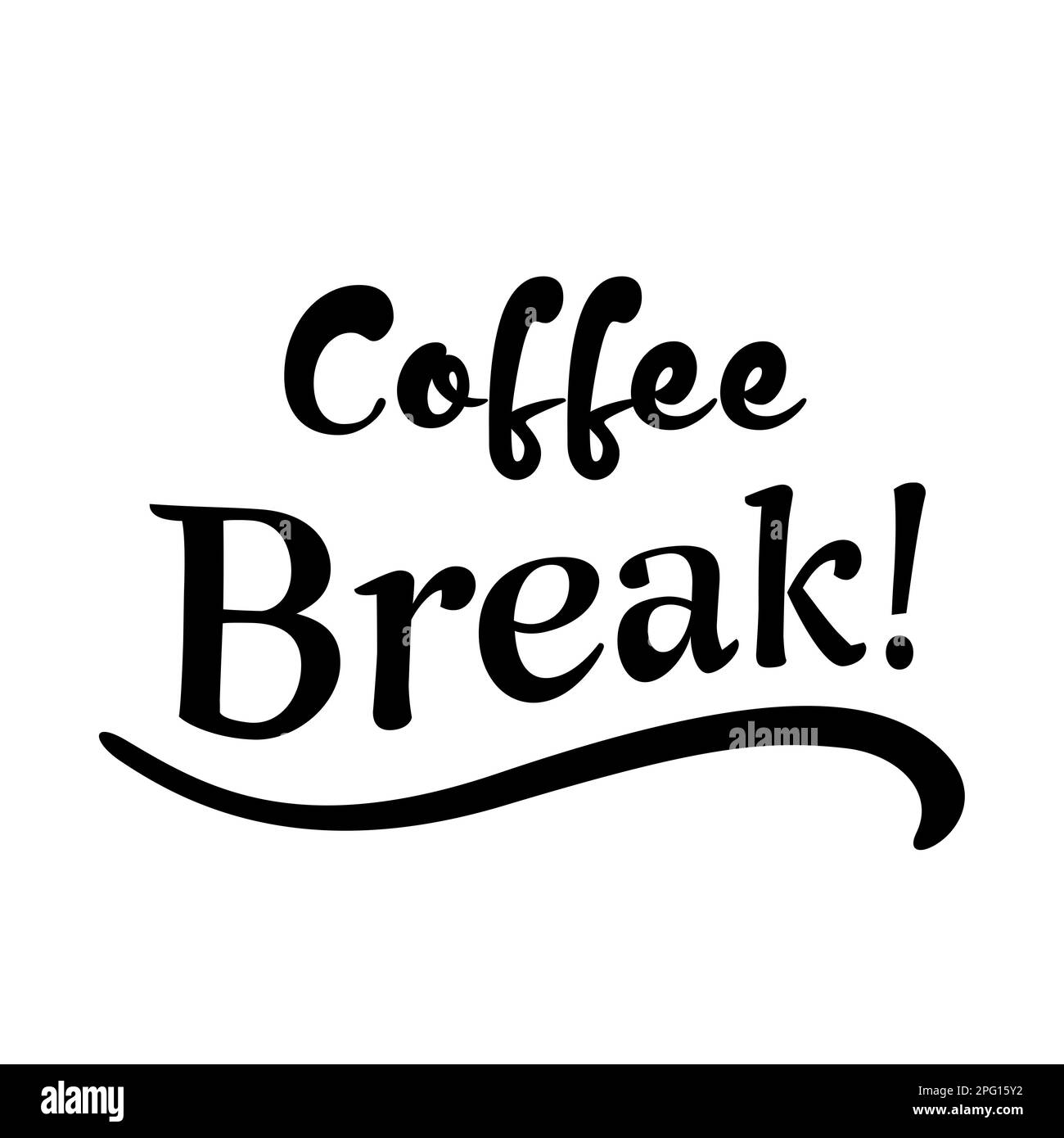 Phrase Coffee Break! on white background, illustration Stock Photo - Alamy