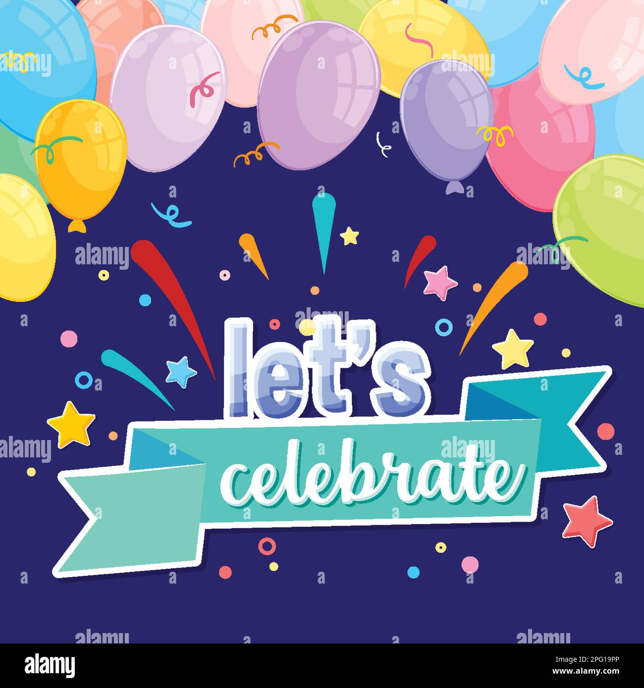 Lets celebrate message for banner or poster design illustration Stock ...