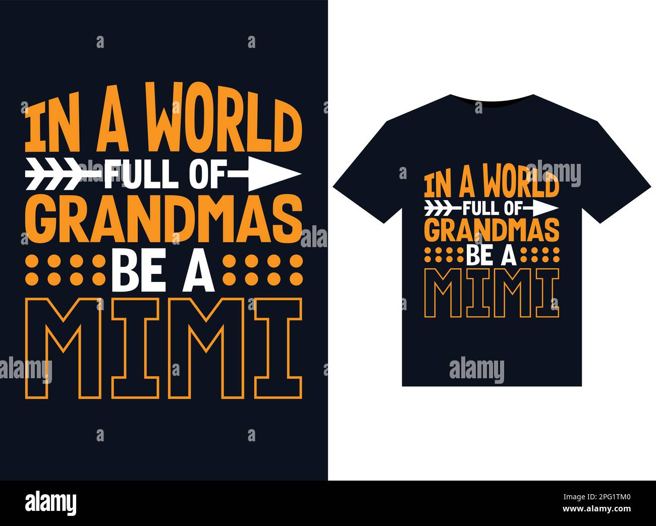 In A World Full Of Grandmas Be A Mimi illustrations for print-ready T ...