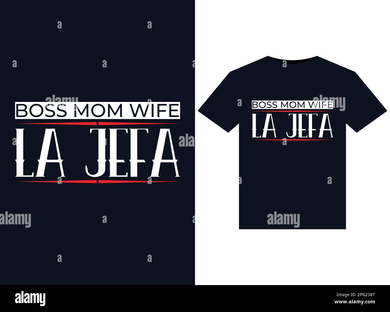 Boss mom wife La jefa illustrations for print-ready T-Shirts design ...