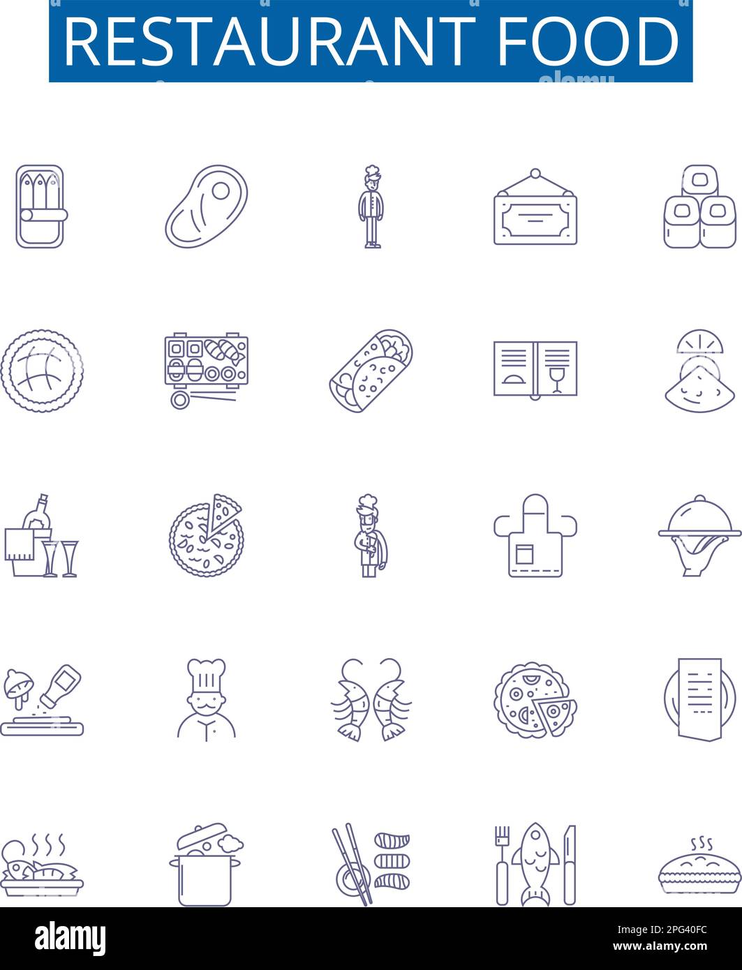 Restaurant Food Line Icons Signs Set Design Collection Of Cuisine Meal Dining Delicacy
