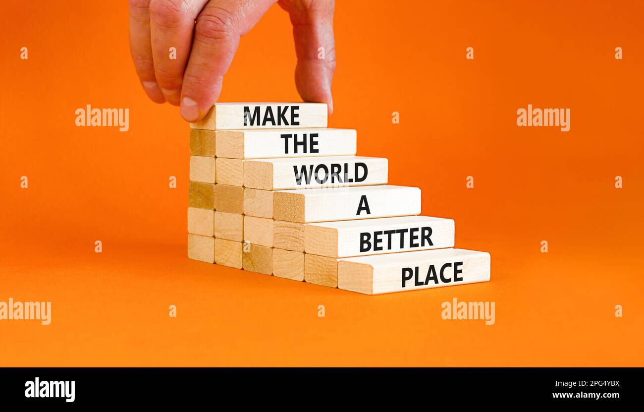 Make a better world symbol. Concept words Make the world a better place ...