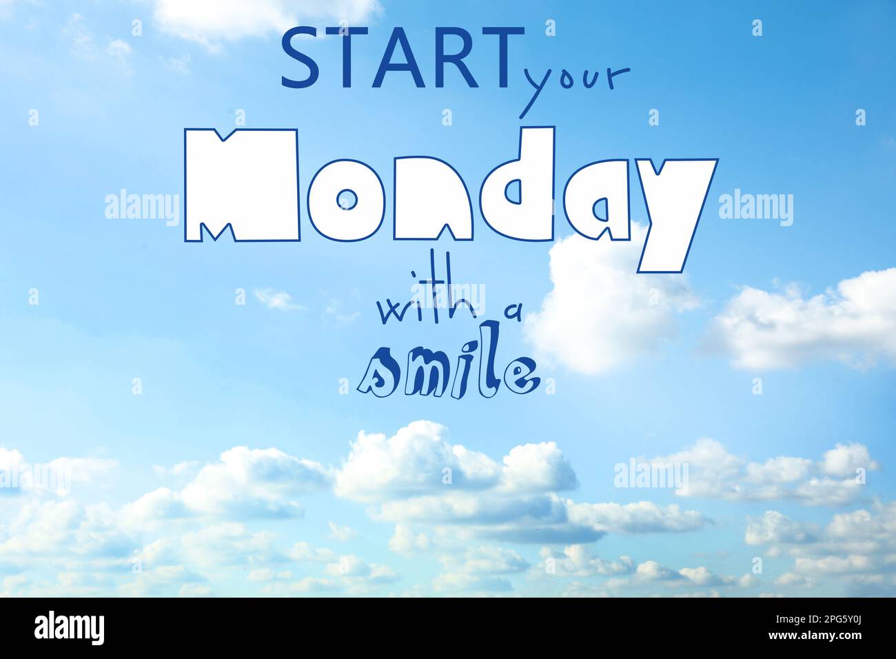 Motivational quote Start your Monday with a Smile and beautiful view of ...