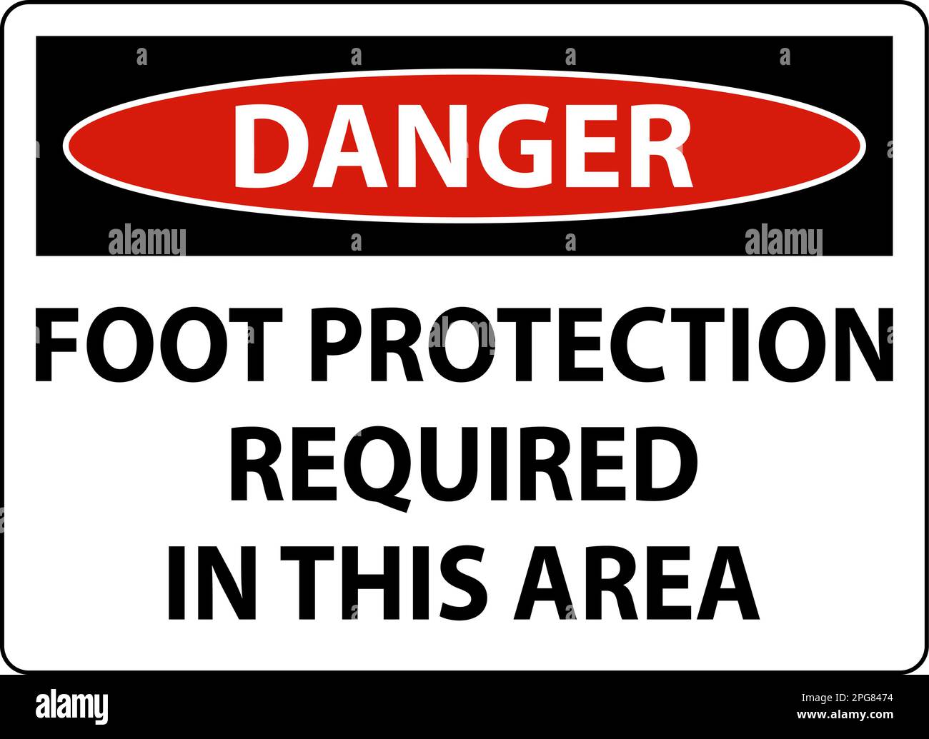 Danger Foot Protection Required in This area Sign Stock Vector Image ...