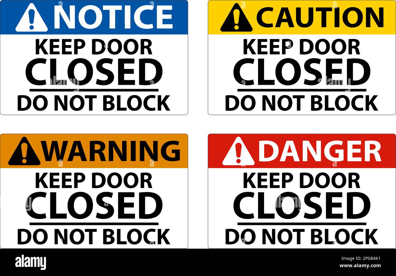 Keep Closed Do Not Block Sign On White Background Stock Vector Image ...