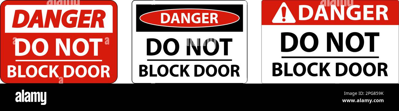 Danger Do Not Block Door Sign On White Background Stock Vector Image ...