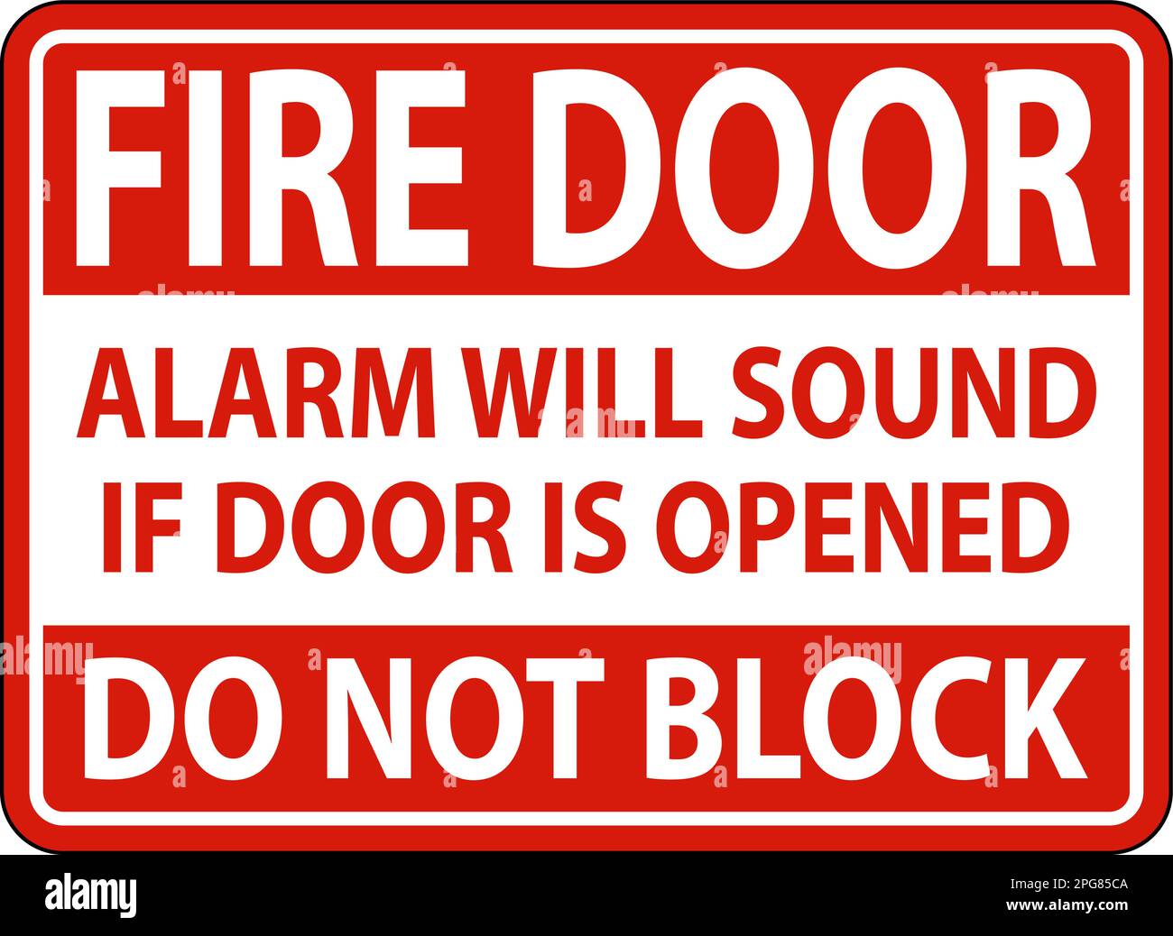 Fire Door Alarm Will Sound If Opened Sign Stock Vector Image & Art - Alamy