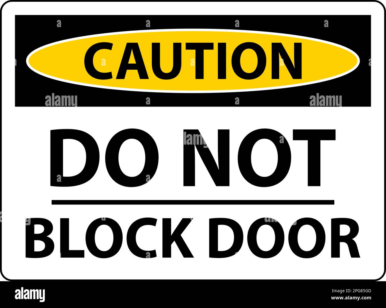 Caution Do Not Block Door Sign On White Background Stock Vector Image ...