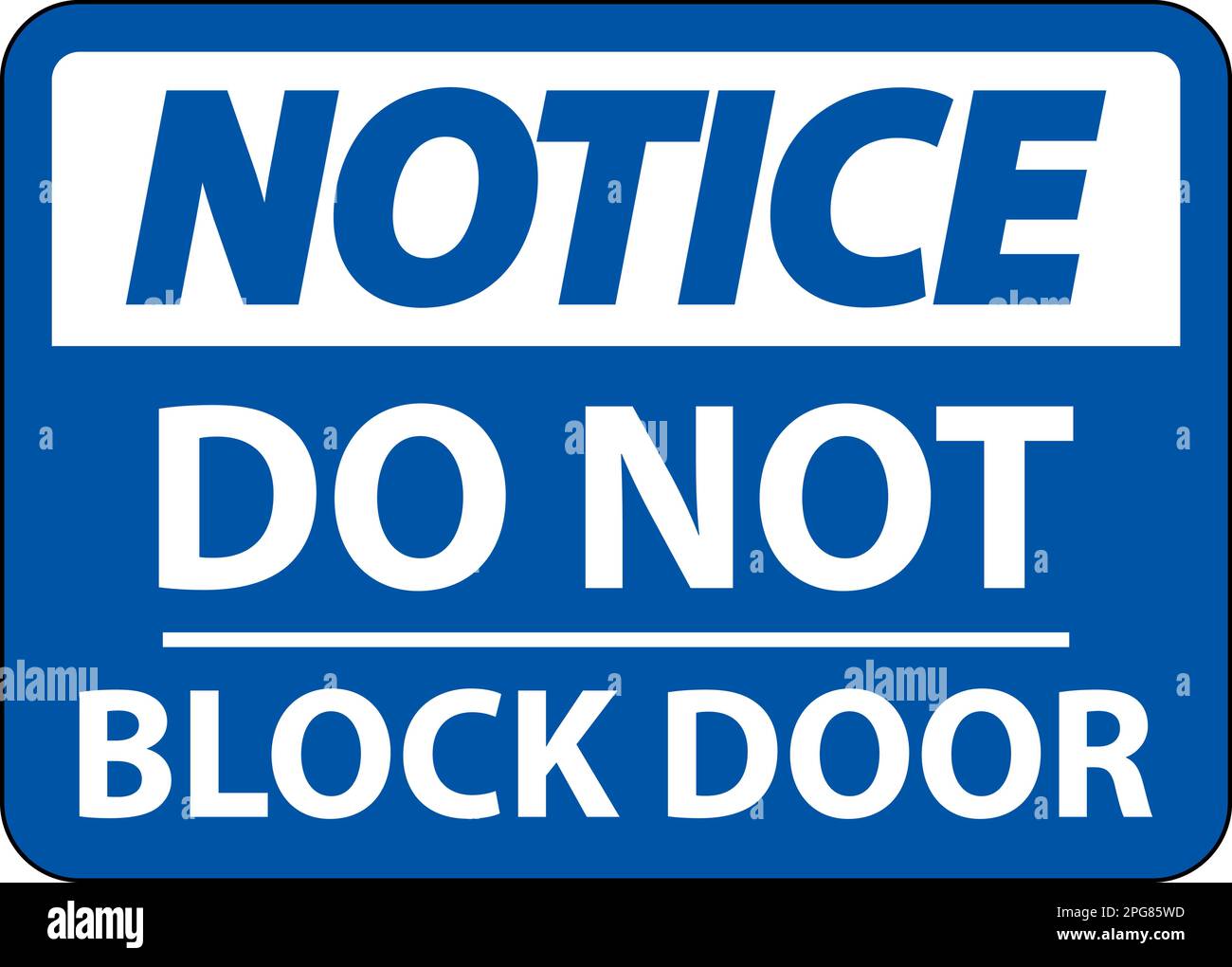 Notice Do Not Block Door Sign On White Background Stock Vector Image ...
