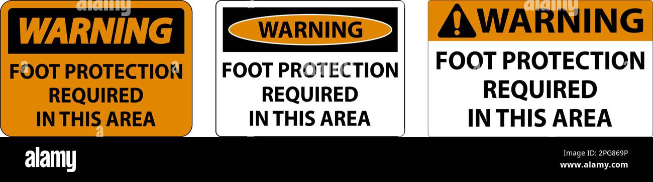 Warning Foot Protection Required in This area Sign Stock Vector Image ...