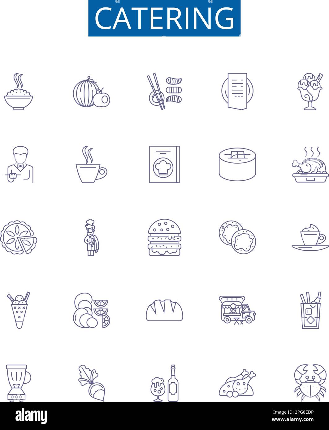 Catering line icons signs set. Design collection of Supply, Restaurant, Chef, Cuisine, Events ...