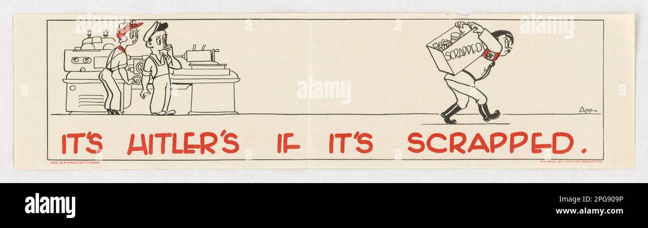 It's Hitler's if it's Scrapped . Artist: App Printed By: S.P. & Co ...