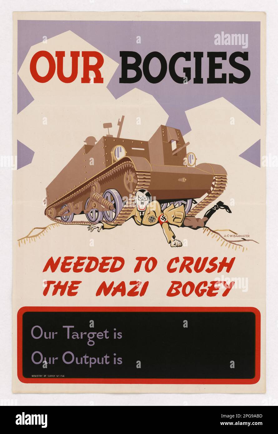 Our Bogies Needed to Crush the Nazi Bogey. Artist: A. C. W. Bannister ...