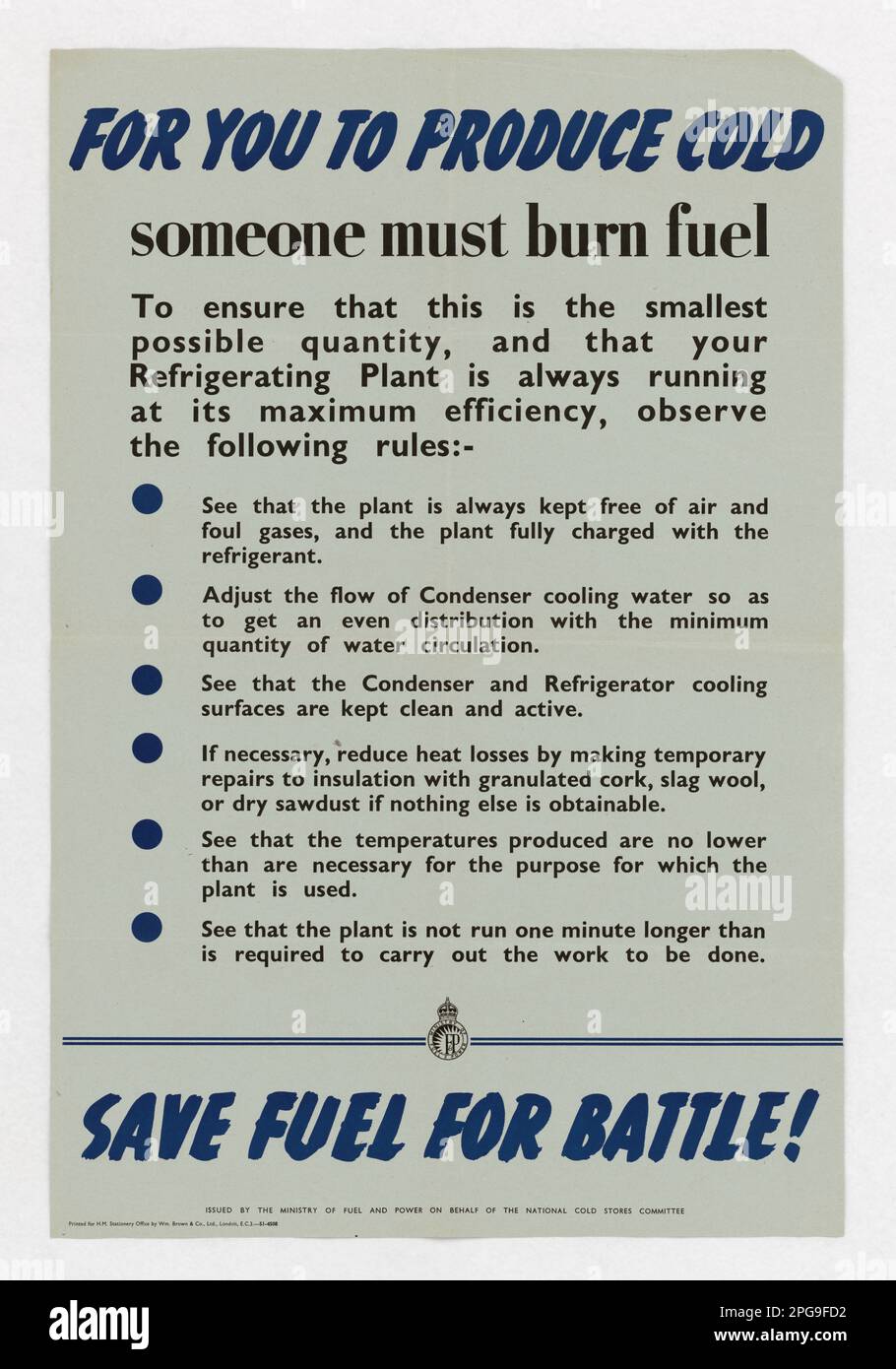 For You to Produce Cold Someone Must Burn Fuel - Save Fuel for Battle ...