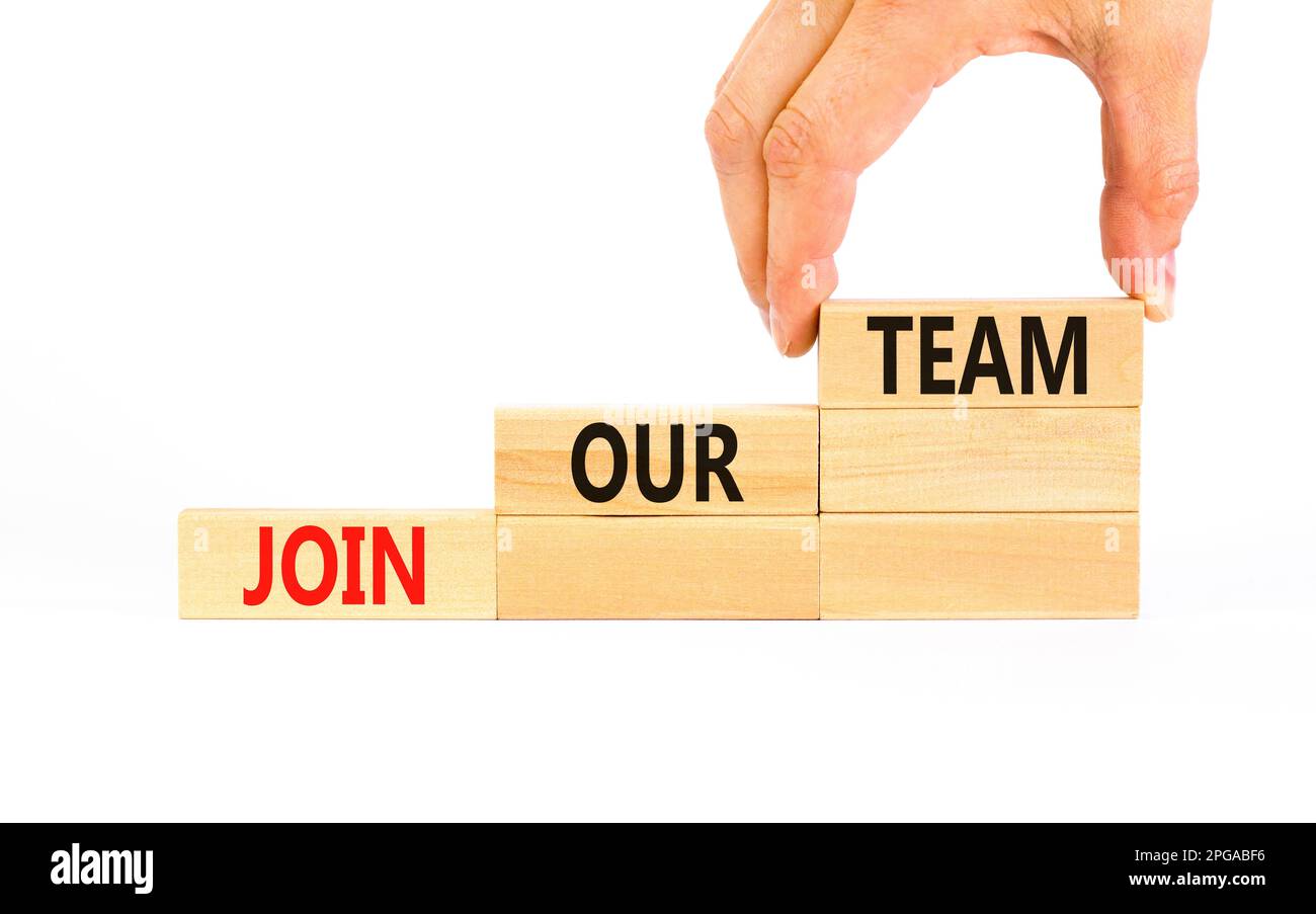 Join our team symbol. Concept words Join our team on wooden block on a ...