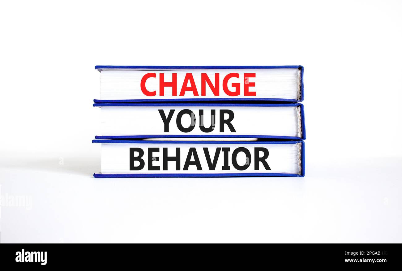 Motivation and Change your behavior symbol. Concept words Change your ...