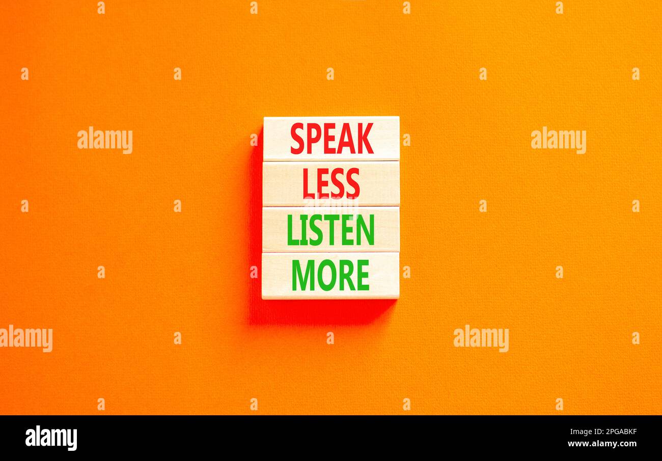 Speak less listen more symbol. Concept words Speak less listen more on ...