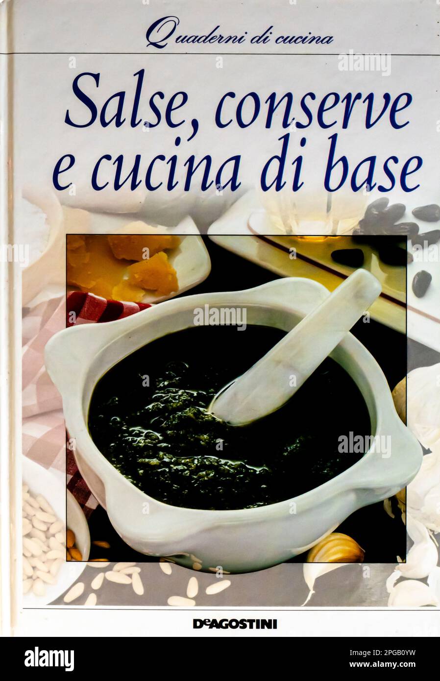 SALSE, CONSERVE e CUCINA di BASE Condividi De Agostini, 2002 Stock ...