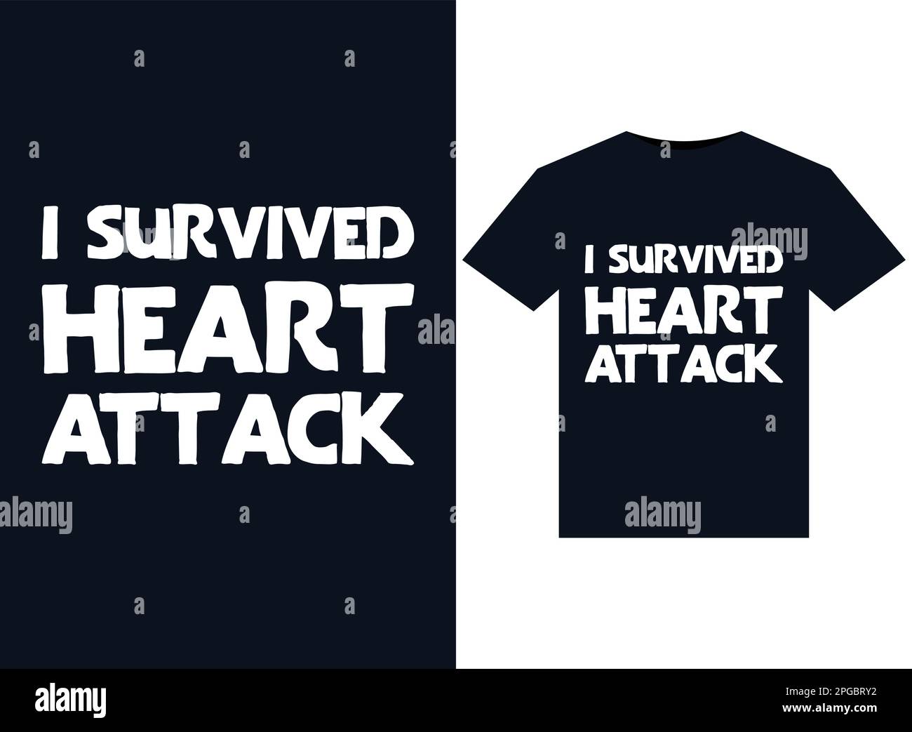 I Survived Heart Attack illustrations for print-ready T-Shirts design ...