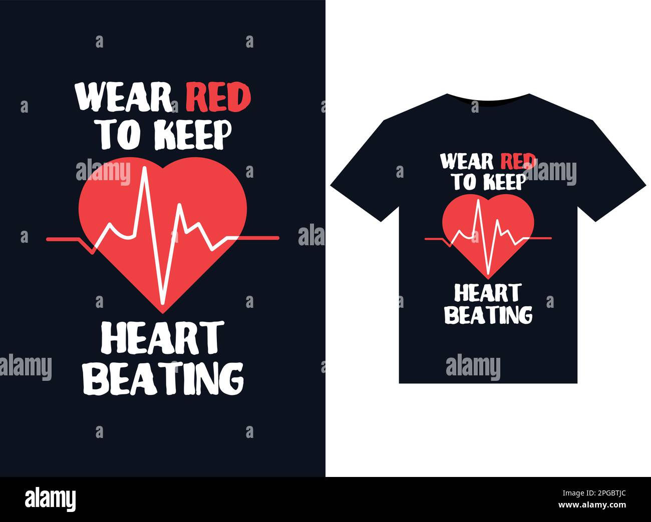 Wear red to keep heart beating illustrations for print-ready T-Shirts ...