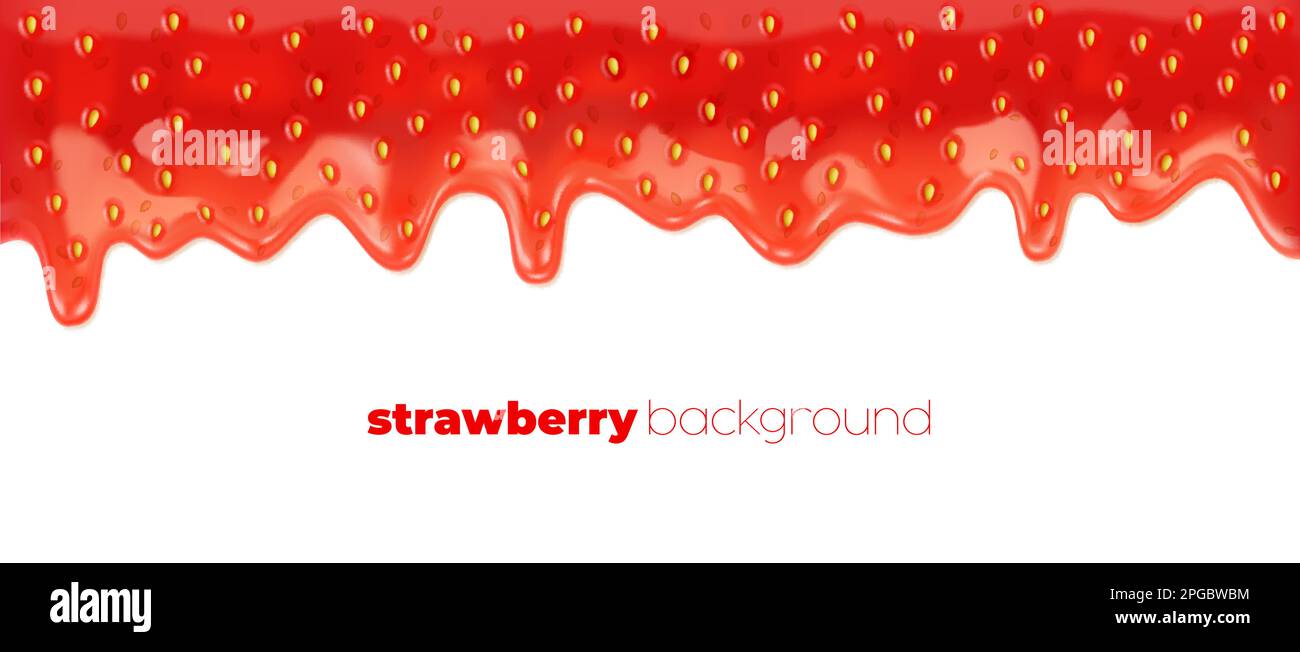 Strawberry drip, fruit melt jam or syrup splash, vector background with ...