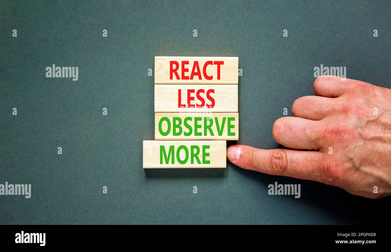 React Less Observe More Symbol Concept Words React Less Observe More On Wooden Block Beautiful
