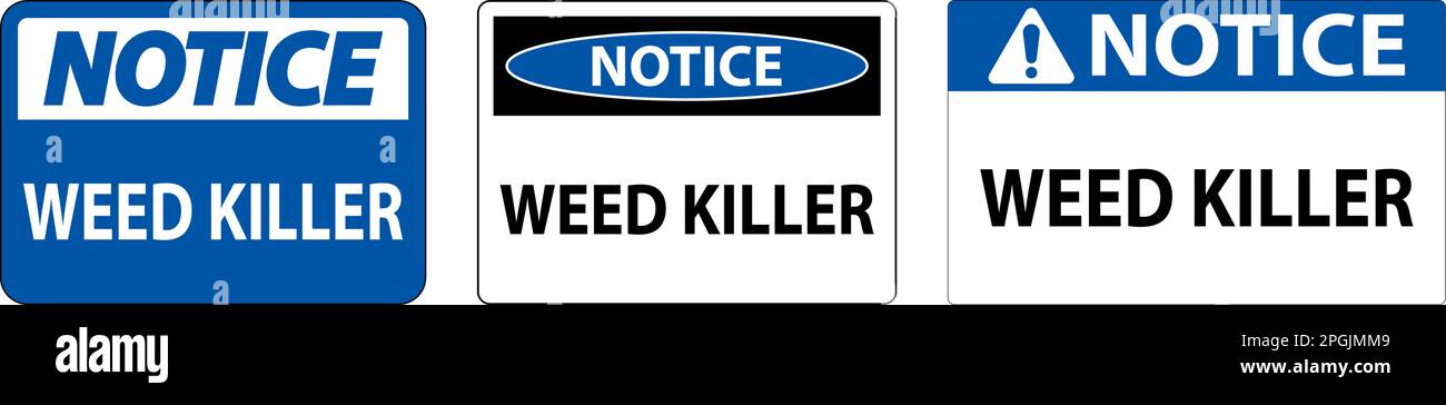 Notice Sign Weed Killer On White Background Stock Vector Image & Art ...
