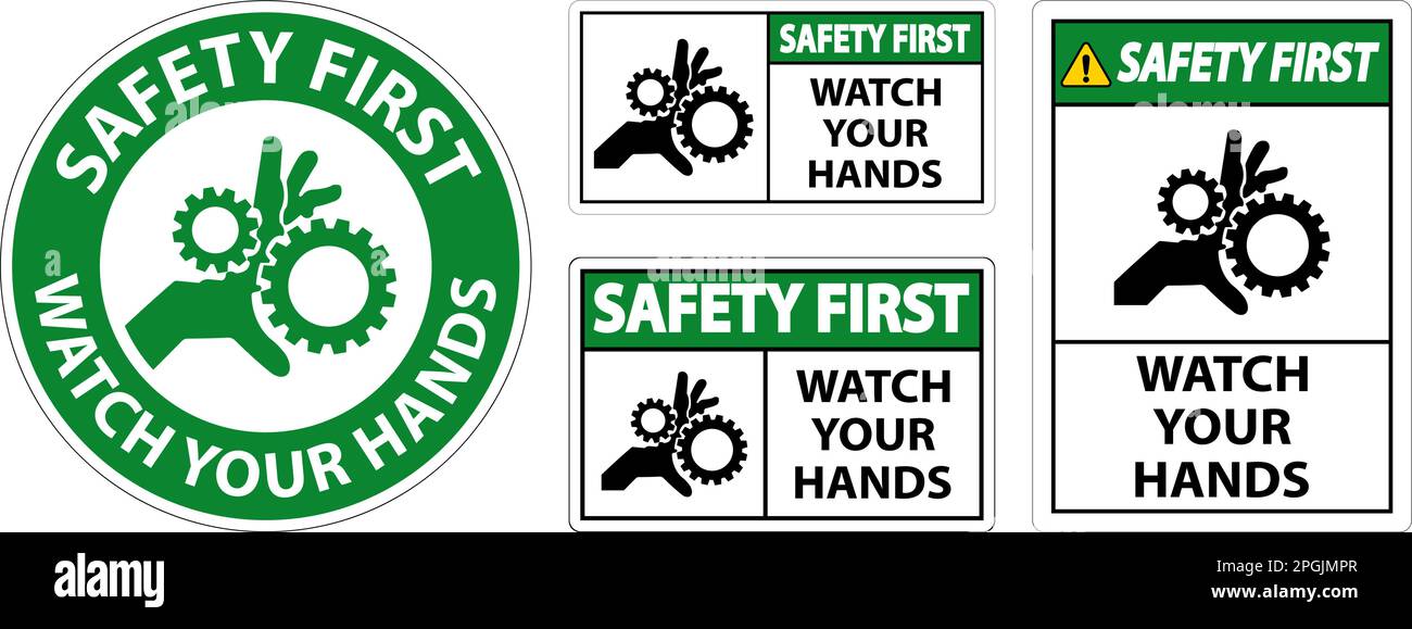 Safety First Sign Watch Your Hands And Fingers Stock Vector Image & Art ...