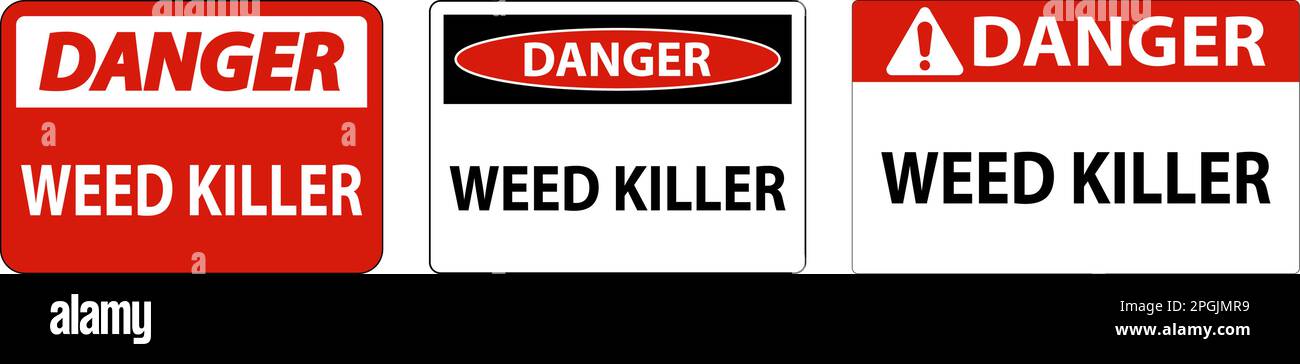 Danger Sign Weed Killer On White Background Stock Vector Image & Art ...