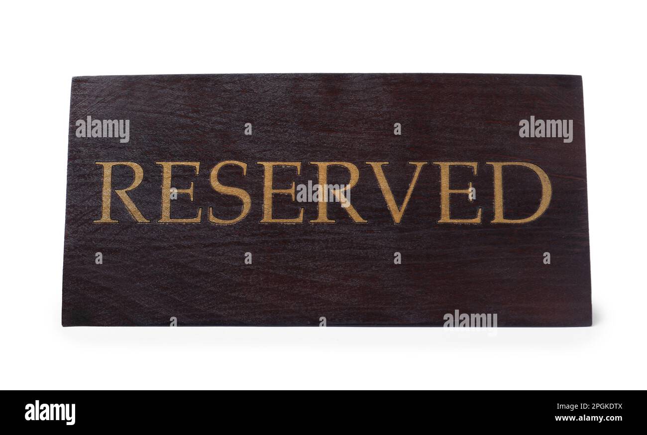 Elegant wooden Reserved table sign isolated on white Stock Photo - Alamy