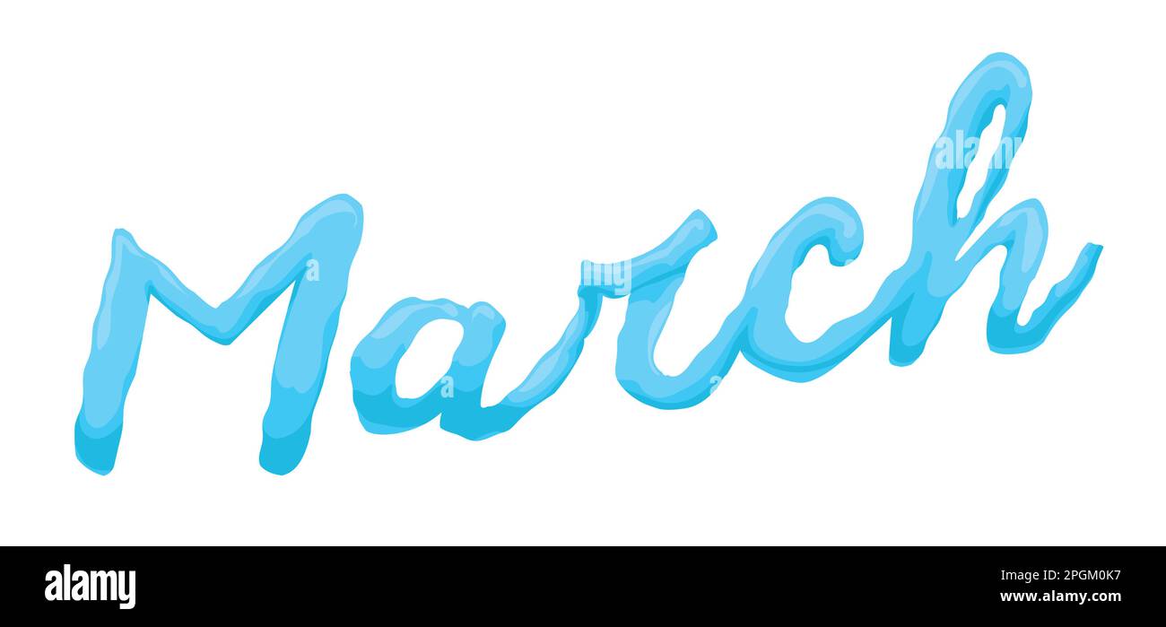 Blue March word with tilted, watery effect in cartoon style over white ...