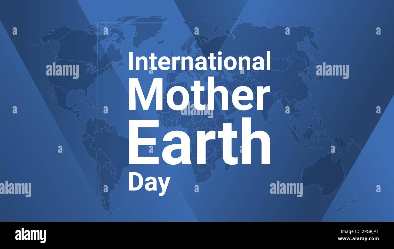 International Mother Earth Day holiday card. Poster with earth map ...