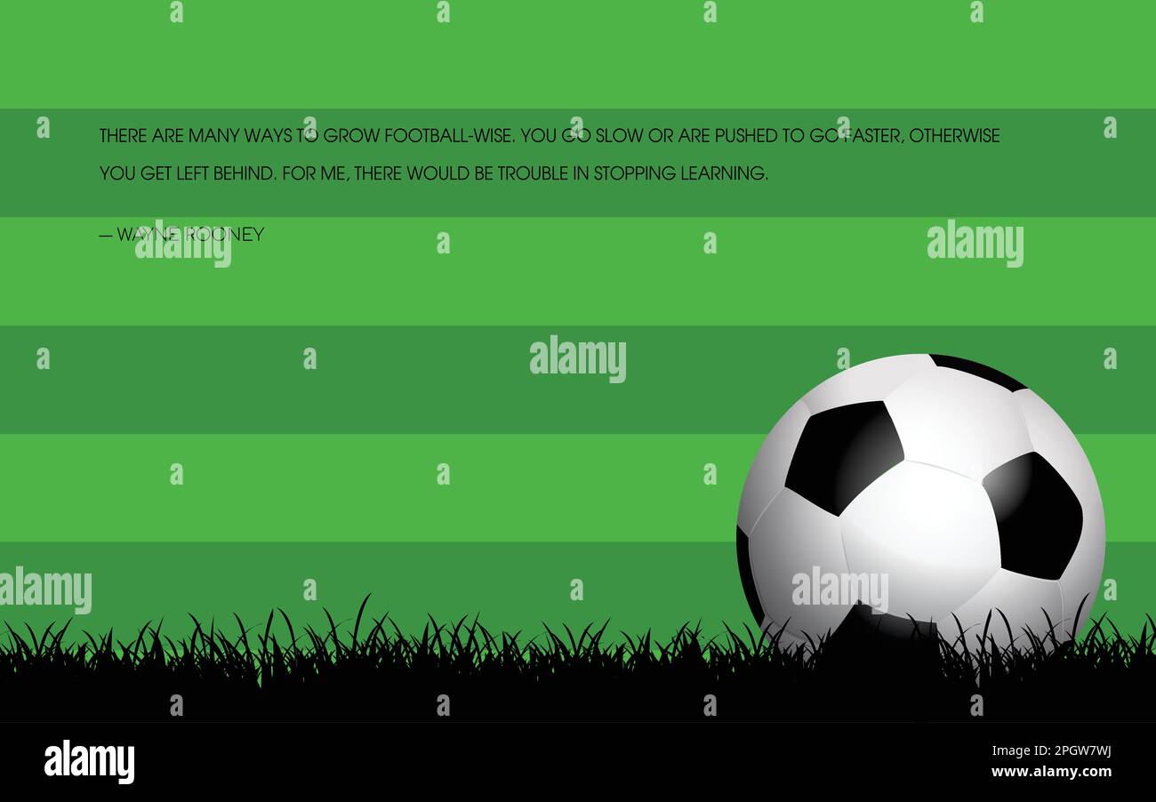 Wayne Rooney Quotes About Soccer