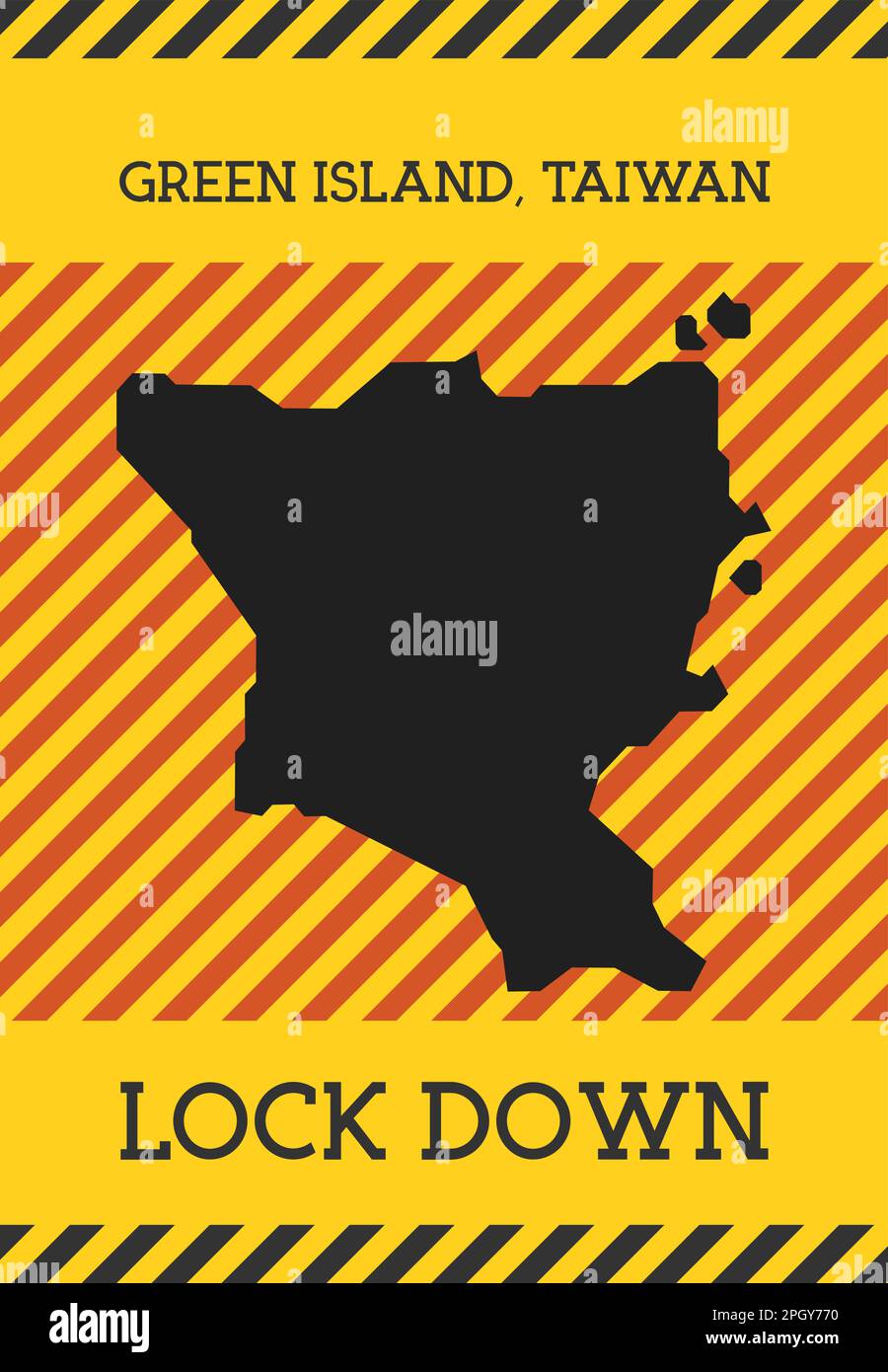 Green Island, Taiwan Lockdown Sign. Yellow island pandemic danger icon ...