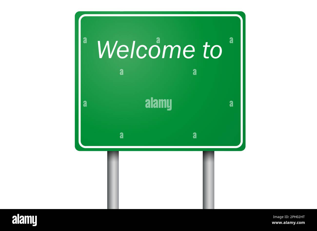 The word Welcome to, on road sign. Border sign in green, copy space for ...