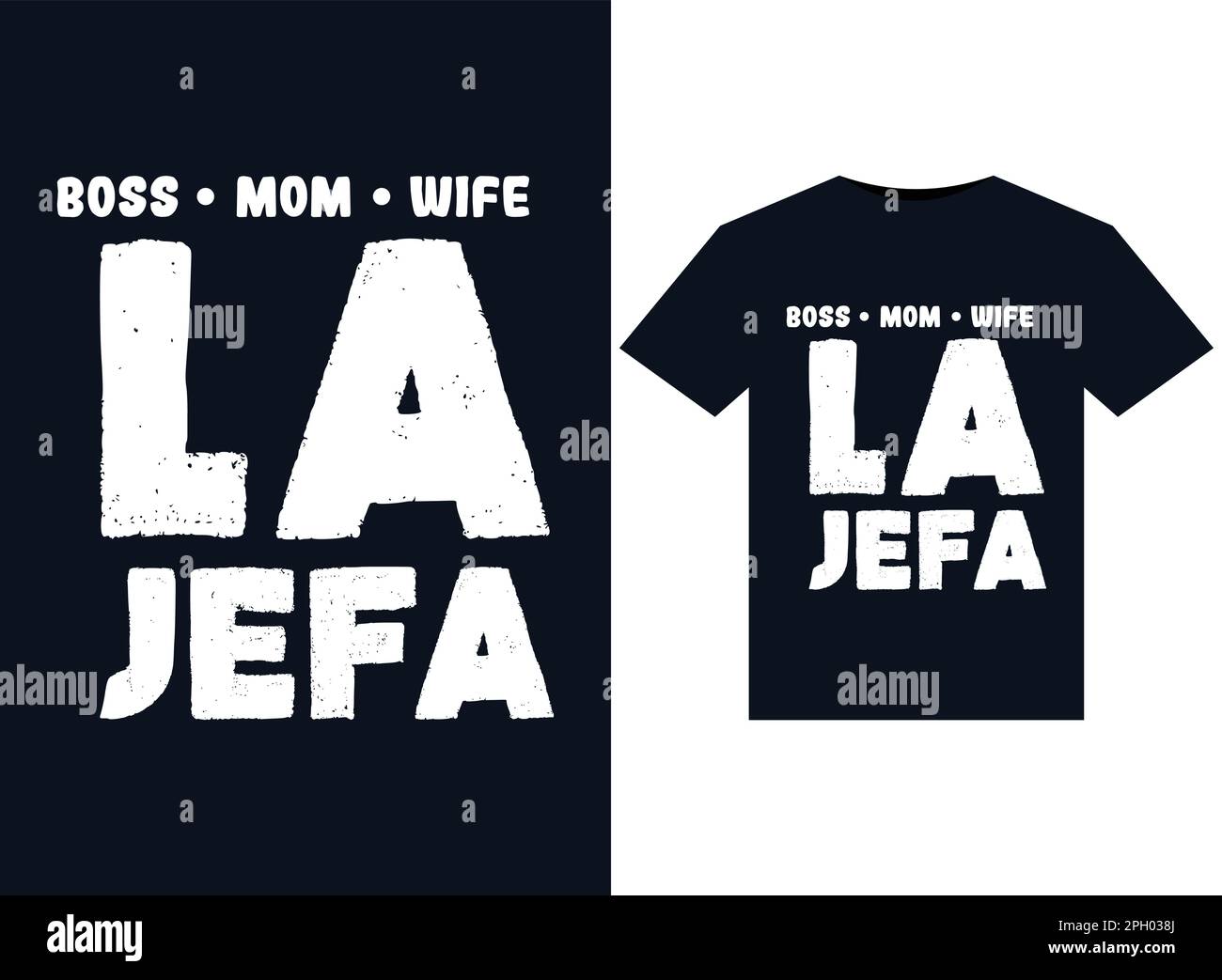 Boss mom wife La jefa illustrations for print-ready T-Shirts design ...