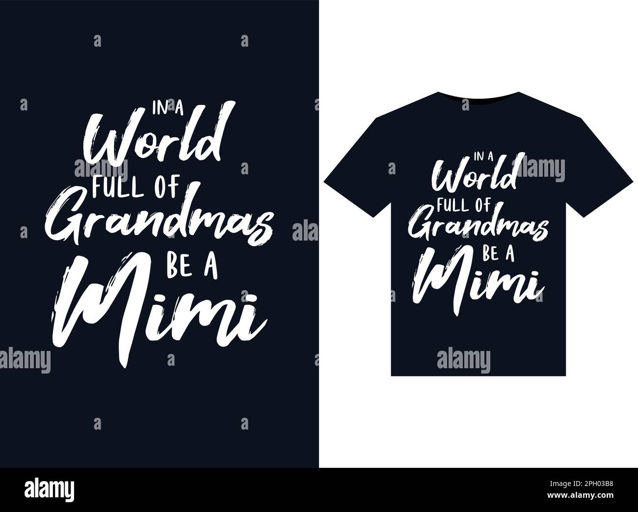 In A World Full Of Grandmas Be A Mimi illustrations for print-ready T ...