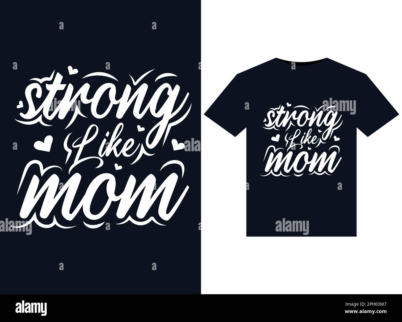 Strong like mom illustrations for print-ready T-Shirts design Stock ...