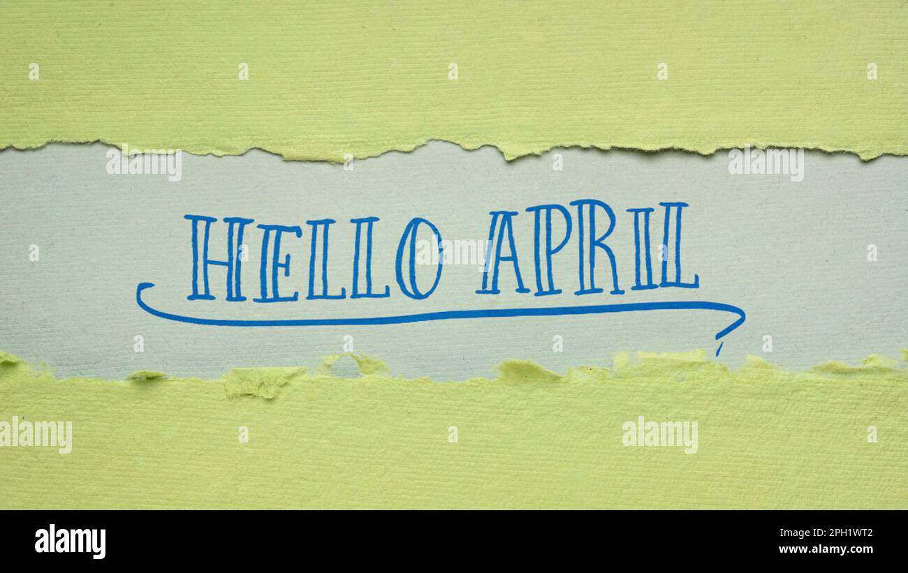 Hello April banner - handwriting on an art paper, cheerful greetings ...