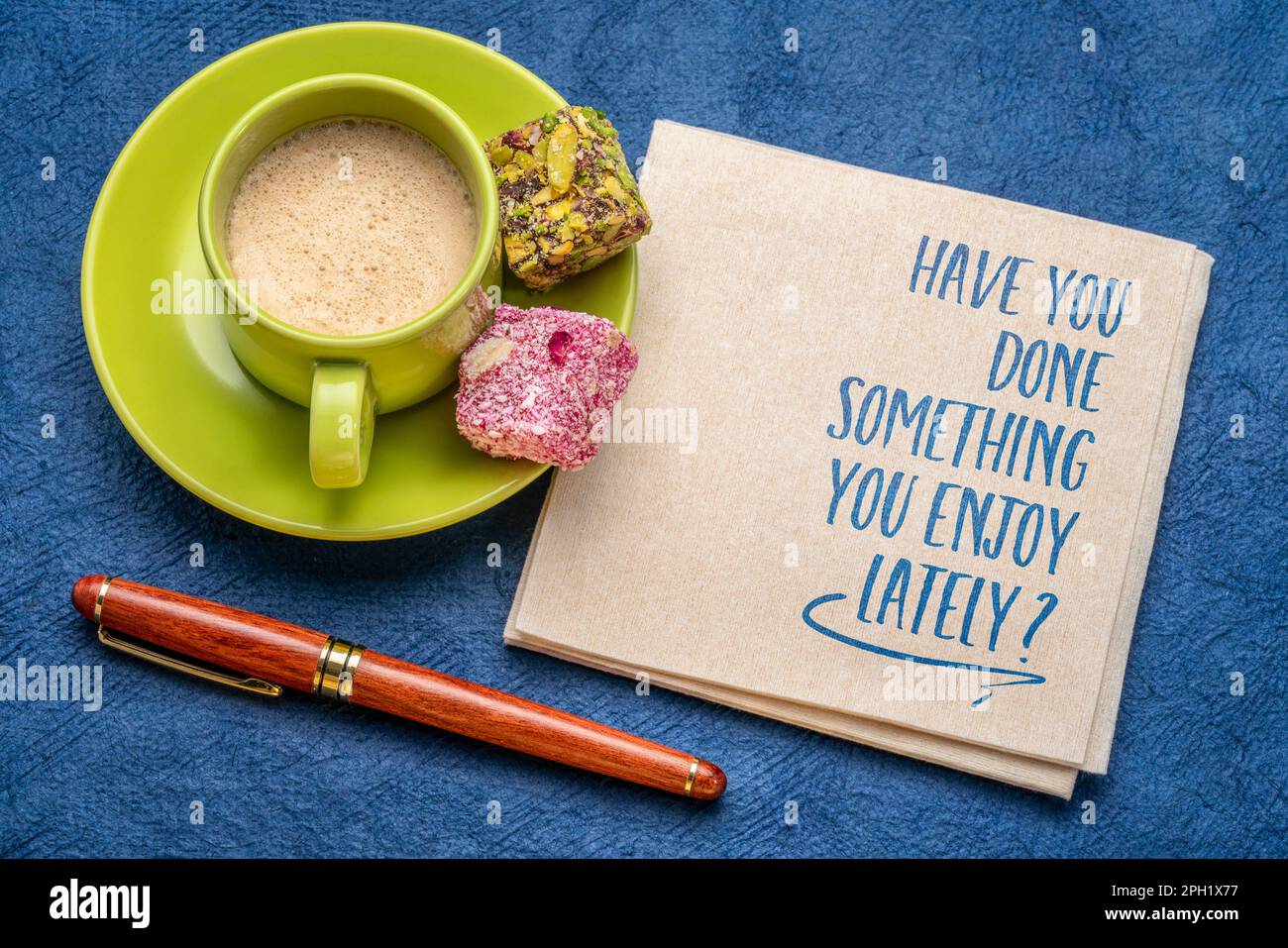 Have you done something you enjoy lately? Self care concept, note on a ...