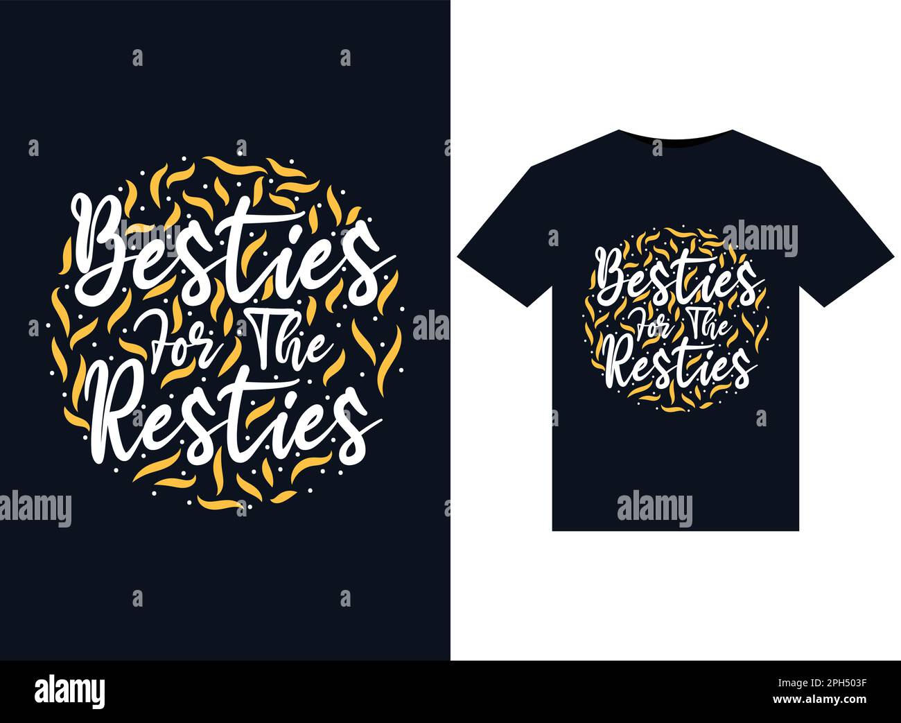 Besties For The Resties illustrations for print-ready T-Shirts design ...