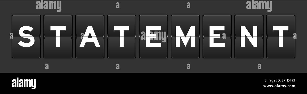 Black color analog flip board with word statement on gray background ...