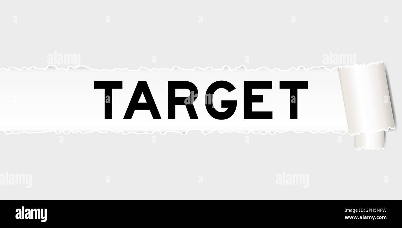 Ripped gray paper background that have word target under torn part ...