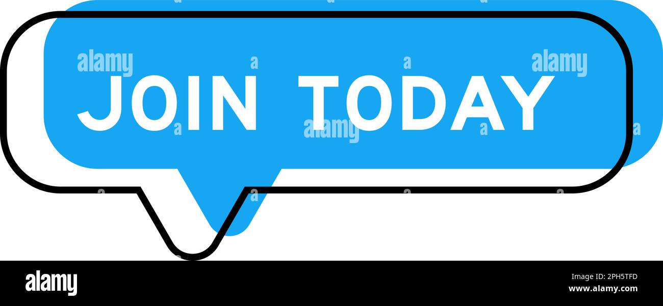 Speech banner and blue shade with word join today on white background ...