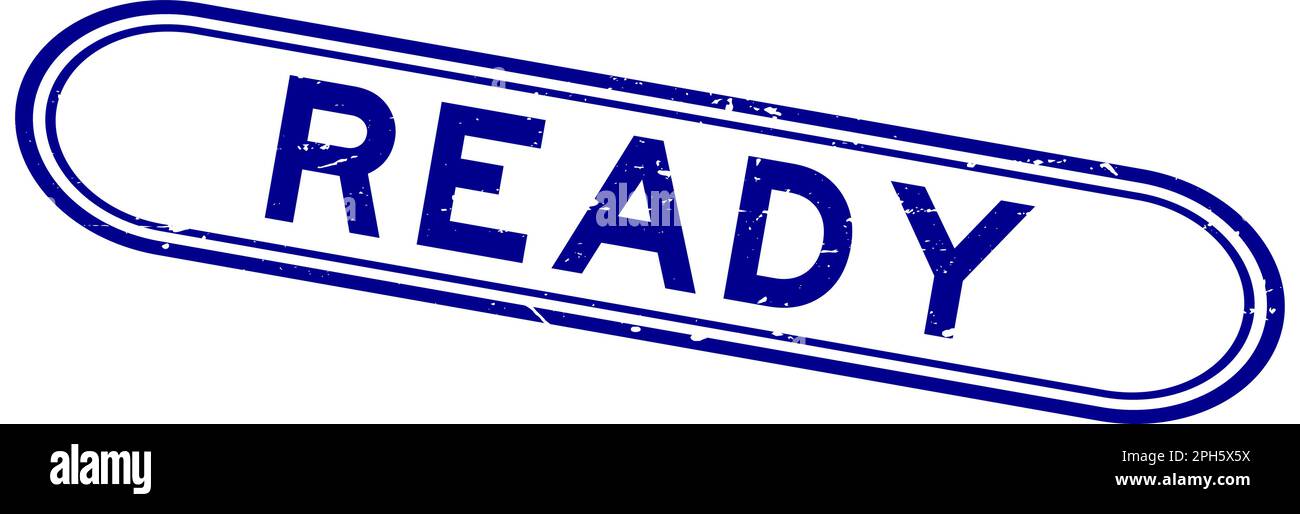 Grunge blue ready word rubber seal stamp on white background Stock ...